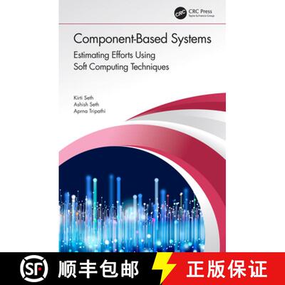 【3-4周达】Component-Based Systems : Estimating Efforts Using Soft Computing Techniques [9780367441753]