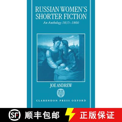 【3-4周达】精装 Russian Women's Shorter Fiction: An Anthology, 1835-1860 [9780198158844]