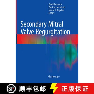 【3-4周达】Secondary Mitral Valve Regurgitation (Softcover reprint of the original 1st ed. 2015) [9781447170785]