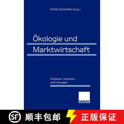 【3-4周达】Ökologie und Marktwirtschaft : Probleme, Ursachen und Lösungen [9783409129077]