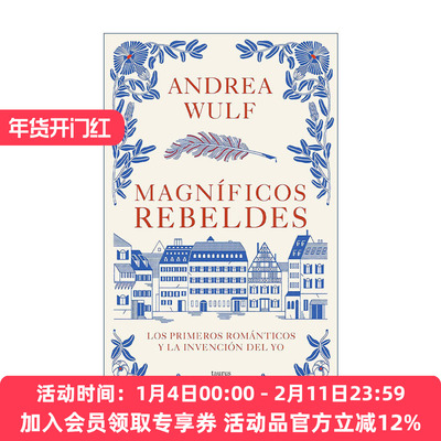 原版 Magnificos rebeldes Magnificent Rebels 伟大的叛逆者 最初的浪漫主义者和自我的发明 西班牙语版 Andrea Wulf 进口书籍