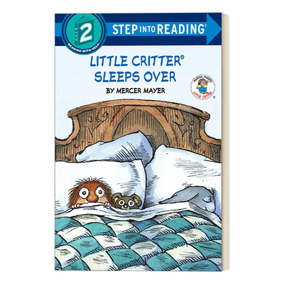 小毛怪在这里过夜 英文原版 Step into Reading 2 - Little Critter Sleeps Over 英文版 进口英语原版书籍