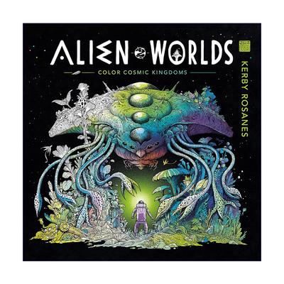 外星世界  英文原版 Alien World 彩色宇宙王国 成人涂色填色书 Kerby Rosanes 英文版 进口英语原版书籍