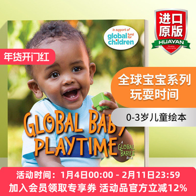 英文原版绘本 Global Baby Playtime Global Babies 全球宝宝系列 玩耍时间 0-3岁儿童绘本 纸板书 Maya Ajmera 进口英语原版书籍