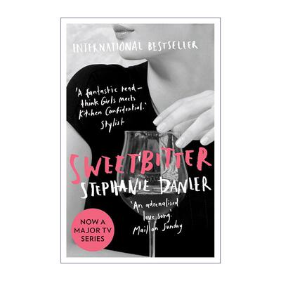 英文原版 Sweetbitter 你要像喜欢甜一样喜欢苦 英版 斯蒂芬妮·丹勒 畅销都市小说 英文版 进口英语原版书籍