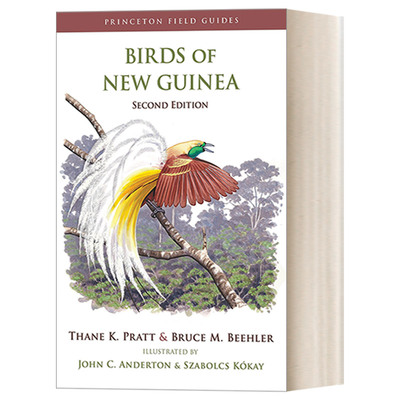 英文原版 Birds of New Guinea Second Edition Princeton Field Guides 新几内亚的鸟类，第二版 Thane K. Pratt进口英语原版书籍