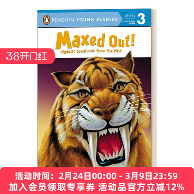 英文原版 Maxed Out! Gigantic Creatures from the Past 达到极限了! 来自过去的巨大生物 企鹅青少分级阅读3级 英文版 进口书籍