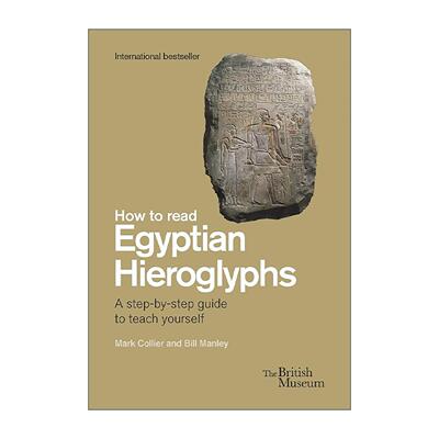 英文原版 How To Read Egyptian Hieroglyphs 古埃及圣书字导读 马克?科利尔 比尔?曼利 精装 英文版 进口英语原版书籍