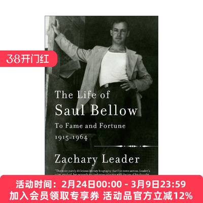 英文原版 The Life of Saul Bellow Vol.1 索尔·贝娄传 卷一 1915-1964年 名与利 Zachary Leader 英文版 进口英语原版书籍