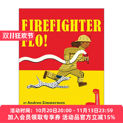 英文原版 Firefighter Flo Big Jobs Bold Women 消防员弗洛 伟大工作 大胆女性系列 儿童精装职业科普绘本 英文版 进口书籍