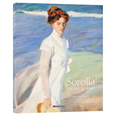 索罗拉画册画集 英文原版 Sorolla 西班牙印象派画家 进口艺术 英文版
