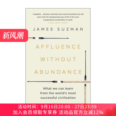 英文原版 Affluence Without Abundance 原始富足 正在消失的布须曼人的生活之道 英文版 进口英语原版书籍