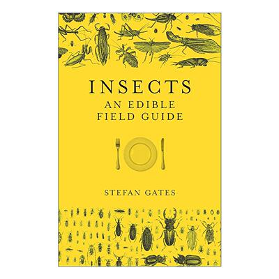英文原版 Insects An Edible Field Guide 可食用昆虫野外指南 精装 食虫学 英文版 进口英语原版书籍