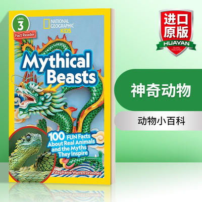 英文原版 National Geographic Readers Mythical Beasts L3 国家地理分级读物第3级 神奇动物 幼儿动物小百科 英文版 进口英语书