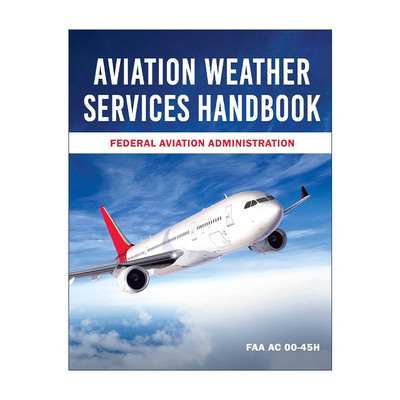 英文原版 Aviation Weather Services Handbook 航空气象服务手册 美国联邦航空管理局 英文版 进口英语原版书籍