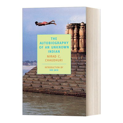 一个不知名的印度人的自传 英文原版 The Autobiography of an Unknown Indian Nirad C. Chaudhuri 英文版 进口英语原版书籍
