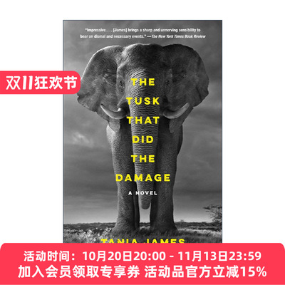 英文原版 The Tusk That Did the Damage 造成伤害的长牙 象牙贸易故事 Tania James 英文版 进口英语原版书籍