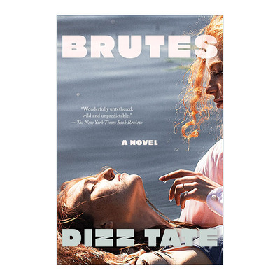 英文原版 Brutes 野兽 友谊小说 Dizz Tate 英文版 进口英语原版书籍