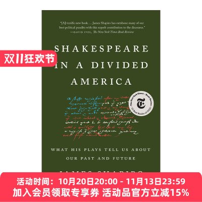 英文原版 Shakespeare in a Divided America 分裂的美国中的莎士比亚 戏剧中的过去与未来 James Shapiro 英文版 进口英语书籍