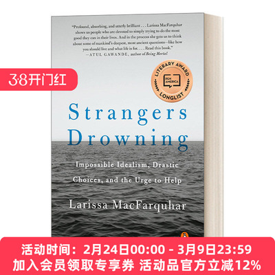 陌生人溺水 英文原版 Strangers Drowning Impossible Idealism Drastic Choices and the Urge to Help Larissa Macfarquhar