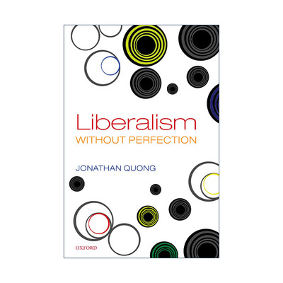 英文原版 Liberalism without Perfection 不完美的自由主义 Jonathan Quong 英文版 进口英语原版书籍