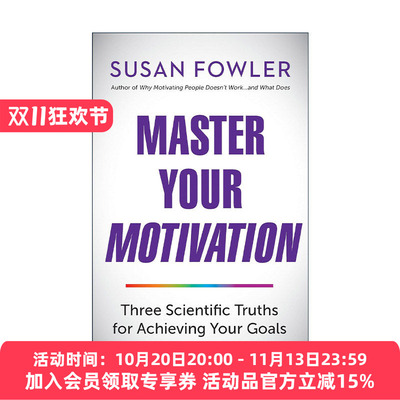 英文原版 Master Your Motivation 掌握你的动机 实现目标的三个科学真理 生产微服务作者Susan Fowler英文版 进口英语原版书籍