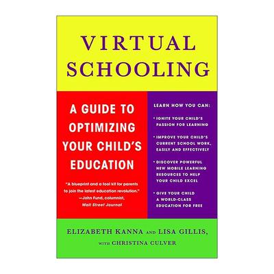 英文原版 Virtual Schooling 虚拟上学 优化孩子教育的全程指南 英文版 进口英语原版书籍