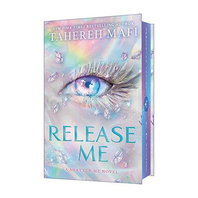 英文原版 Release Me 释放我 精装刷边收藏版 Tahereh Mafi 摧毁我新共和系列2 青少年科幻 反乌托邦 英文版 进口英语原版书籍