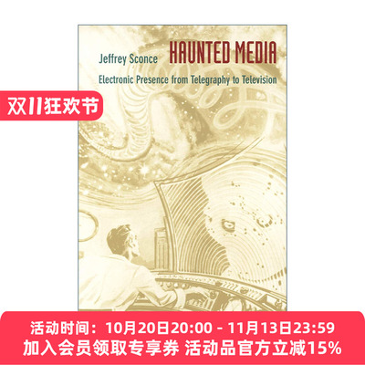 英文原版 Haunted Media 闹鬼的媒介 从电报到电视里的电子精灵 Jeffrey Sconce 英文版 进口英语原版书籍