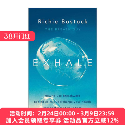 英文原版 Exhale 巧用呼吸法 轻松收获平静 健康与卓越成果 Richie Bostock 英文版 进口英语原版书籍