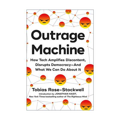 英文原版 Outrage Machine 愤怒机器 科技如何放大不满情绪 破坏民主制度并把我们推向混乱 精装 入围笔会 约翰 肯尼斯 加尔布雷斯