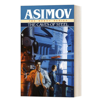 英文原版小说 The Caves of Steel The Robot Series Book 1 阿西莫夫机器人系列1 钢穴 简装 Isaac Asimov 英文进口英语原版书籍