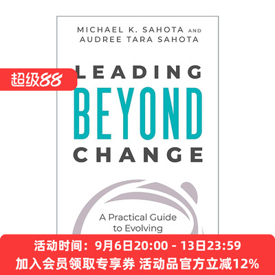 英文原版 Leading Beyond Change 超越变革 发展业务敏捷性的实用指南 项目管理 Michael Sahota 英文版 进口英语原版书籍