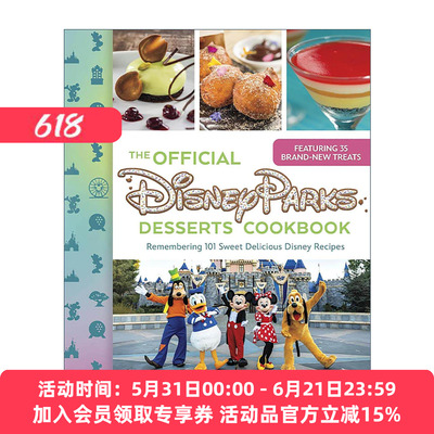 英文原版 The Official Disney Parks Desserts Cookbook迪士尼乐园甜点食谱 度假村 邮轮主题101道甜蜜回忆 精装进口英语原版书籍
