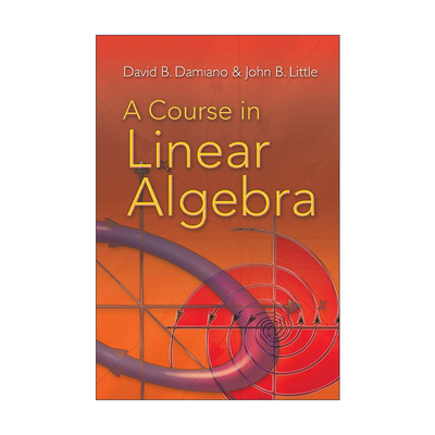 英文原版 A Course in Linear Algebra 线性代数课程 数学教授David B. Damiano 英文版 进口英语原版书籍