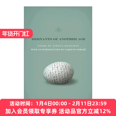 英文原版 Remnants of Another Age 另一个时代的遗迹 诗歌 我们说过的话阴魂不散作者尼古拉·马兹洛夫 英文版 进口英语原版书籍
