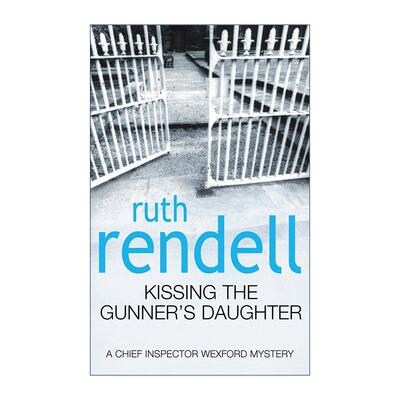 英文原版 Kissing the Gunner's Daughter 接受惩罚 韦克斯福德探案系列 鲁斯·伦德尔经典犯罪小说 英文版 进口英语原版书籍