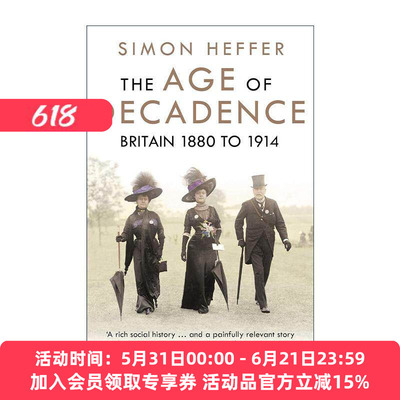 英文原版 The Age of Decadence 衰落的年代 1880年至1914年的英国 英文版 进口英语原版书籍