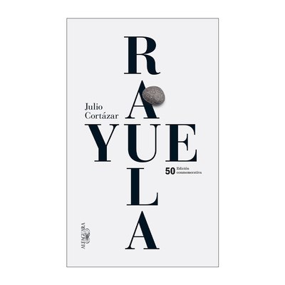 跳房子 西班牙语原版 Rayuela Edicion conmemorativa 50 aniversario Hopscotch 50周年纪念版西班牙语版Julio Cortazar进口书籍