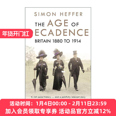 英文原版 The Age of Decadence 衰落的年代 1880年至1914年的英国 英文版 进口英语原版书籍
