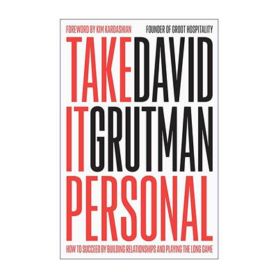 英文原版 Take It Personal 用心经营 靠构建人际关系与长期思维制胜 精装 英文版 进口英语原版书籍