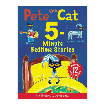 英文原版 Pete the Cat 5-Minute Bedtime Stories皮特猫5分钟睡前故事集 精装绘本 12个故事 英文版 进口英语原版书籍