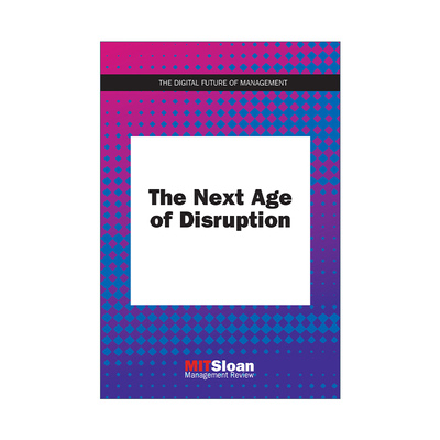 下一个变革时代 英文原版 The Next Age of Disruption MIT Press 商业管理 英文版 进口英语原版书籍