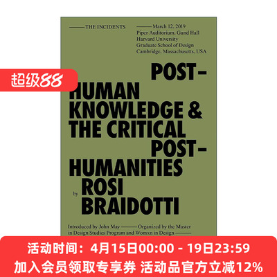 英文原版 Posthuman Knowledge and the Critical Posthumanities 后人类知识和批判性的后人类 哲学 罗西·布拉伊多蒂