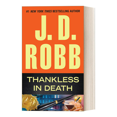 英文原版小说 Thankless in Death In Death 37 死亡系列37 忘恩负义 女侦探悬疑推理小说 J. D. Robb 英文版 进口英语原版书籍