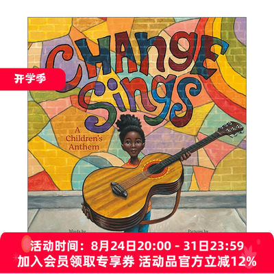 英文原版 Change Sings 改变唱法 儿童赞歌 精装绘本 Amanda Gorman 玩具船去航行插画师洛伦·朗 英文版 进口英语原版书籍