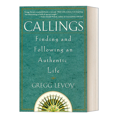 使命 英文原版 Callings 寻找并追寻真实的生活 自我提升 Gregg Levoy 英文版 进口英语原版书籍