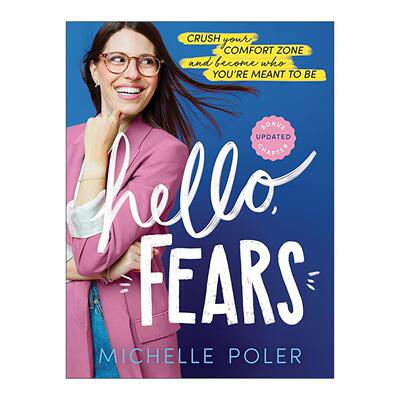 英文原版 Hello Fears 恐惧 你好 百日无惧计划 从胆小鬼到勇敢做自己 开启人生无限可能 Michelle Poler 英文版 进口英语原版书籍