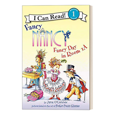 漂亮的南希 英文原版 I Can Read 1 Fancy Nancy Day in Room 1-A 教室里的完美一天 小俏妞希希分级读物 英文版 进口英语书