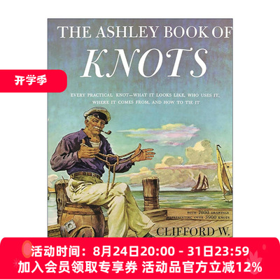 英文原版 The Ashley Book of Knots 阿希利的绳结 经典精装插图指南 Clifford Ashley 英文版 进口英语原版书籍